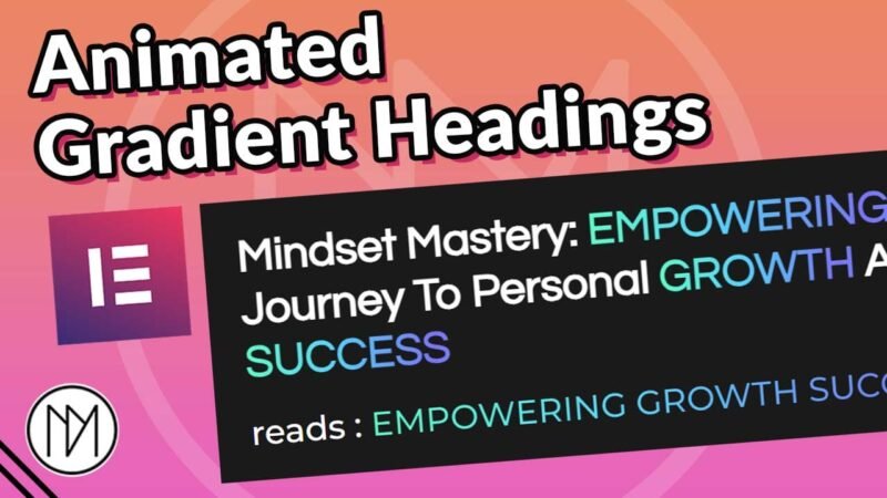 Create Animated Gradient Headings With Elementor And Css Dmmotionarts