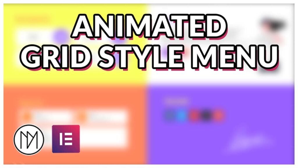 Grid Style Animated Menu - Elementor and GSAP Tutorial - DMmotionarts