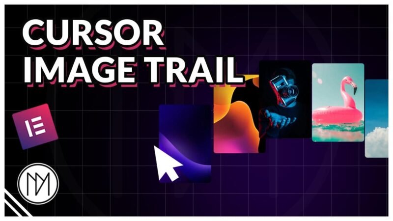 Cursor Following Image Trail - Elementor and GSAP Tutorial - DMmotionarts